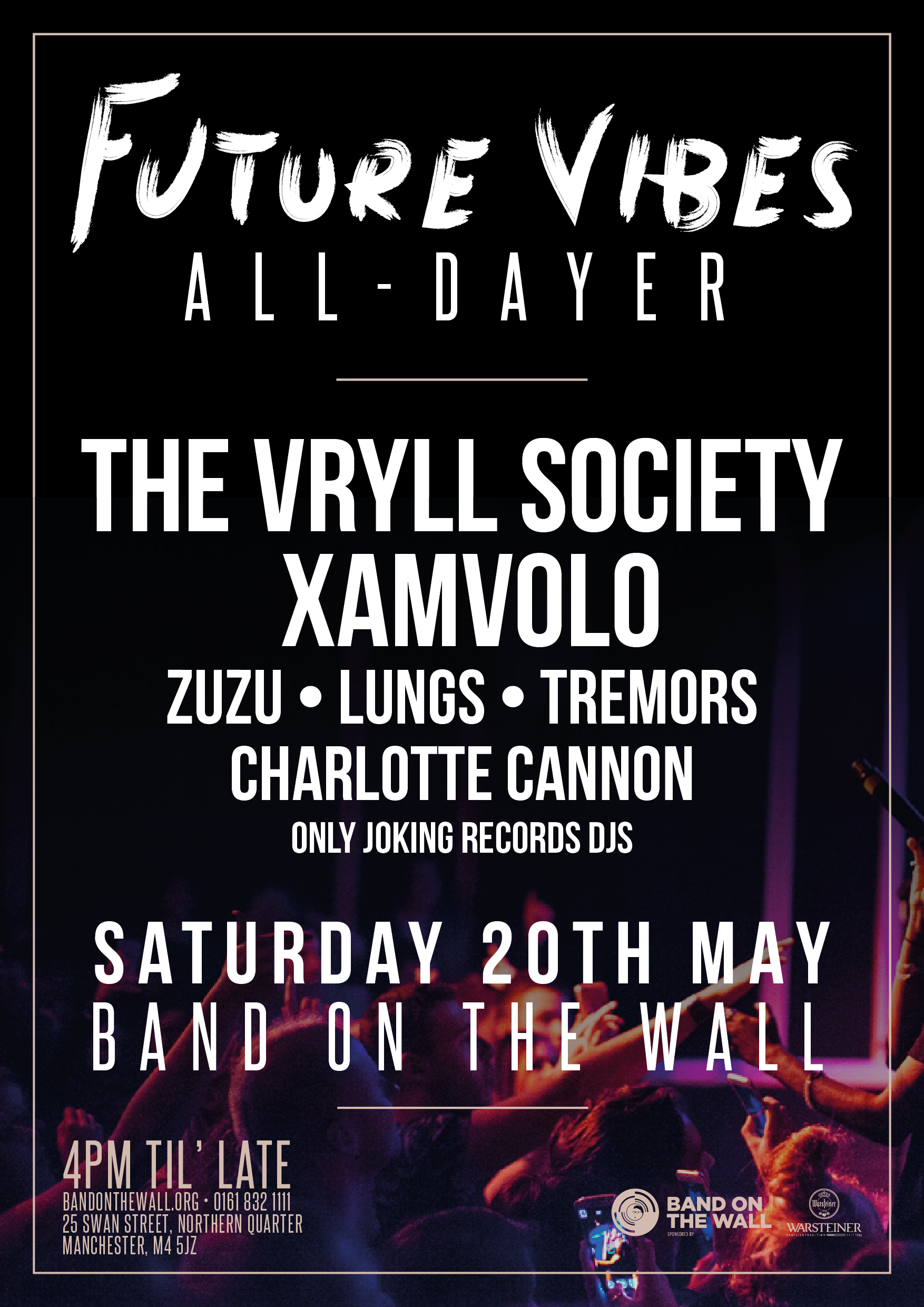 Future Vibes ft. The Vryll Society + XamVolo + Lungs + Zuzu + Tremors ...