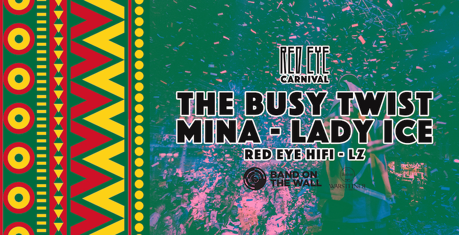 Ten searing selections from the Red Eye Carnival crew - Band on the Wall