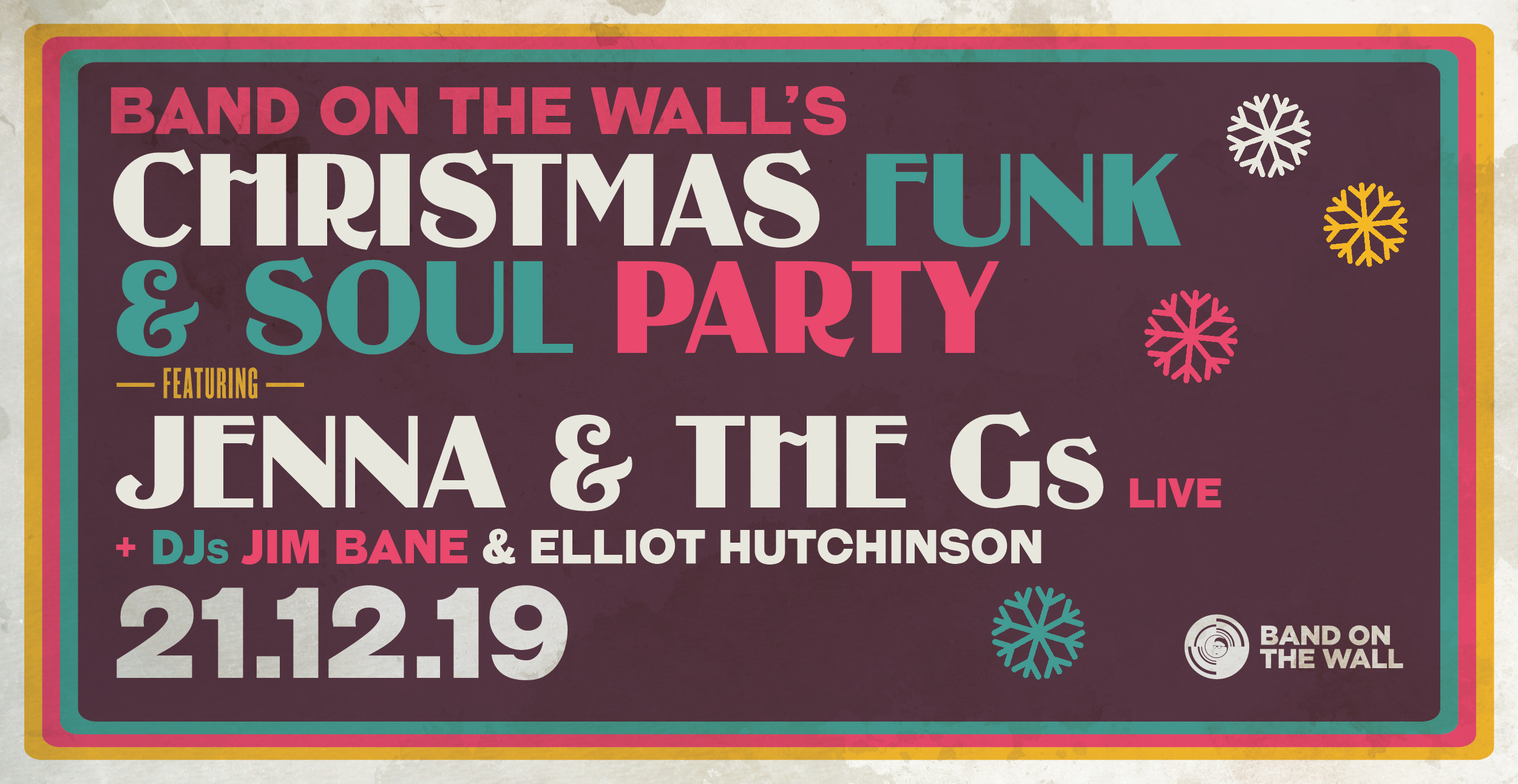 Band on the Wall’s Christmas Funk & Soul Party ft. Jenna & The Gs + DJs ...