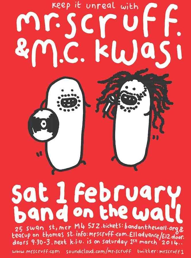 Mr Scruff Keep It Unreal - Band on the Wall