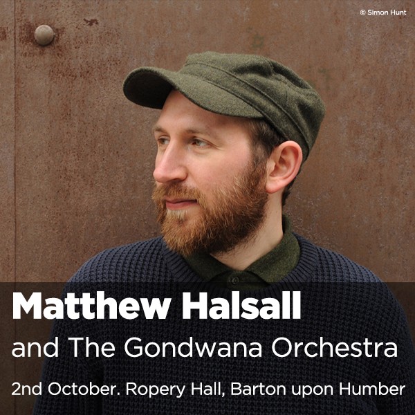 Matthew Halsall and the Gondwana Orchestra at Ropery Hall, Barton Upon ...