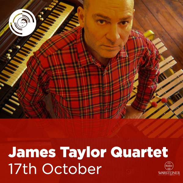 James Taylor Quartet - Band on the Wall