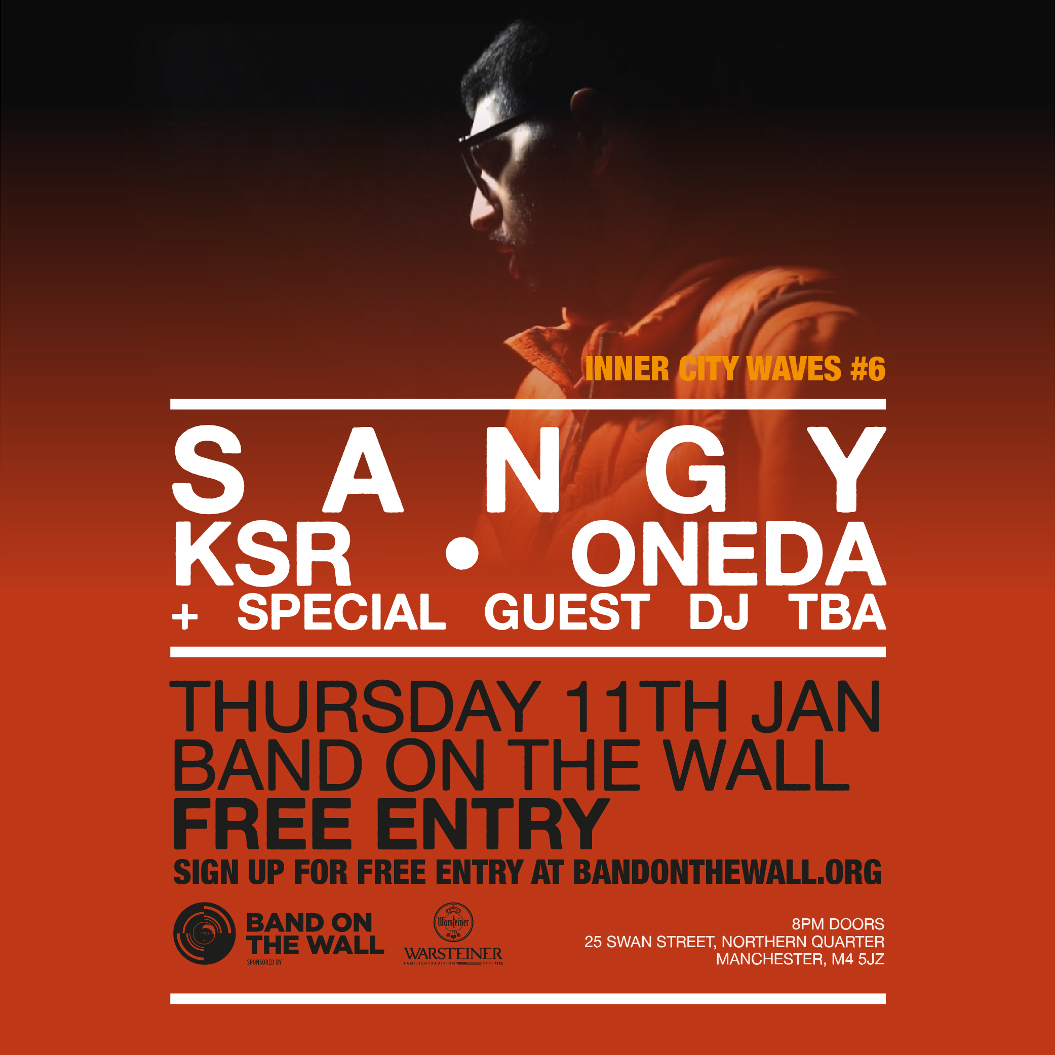 Sangy + KSR + OneDa + special guest DJ TBA - Band on the Wall